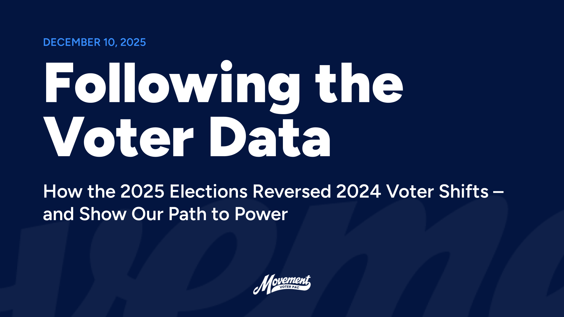 Following the Voter Data: How the 2025 Elections Reversed 2024 Voter ...